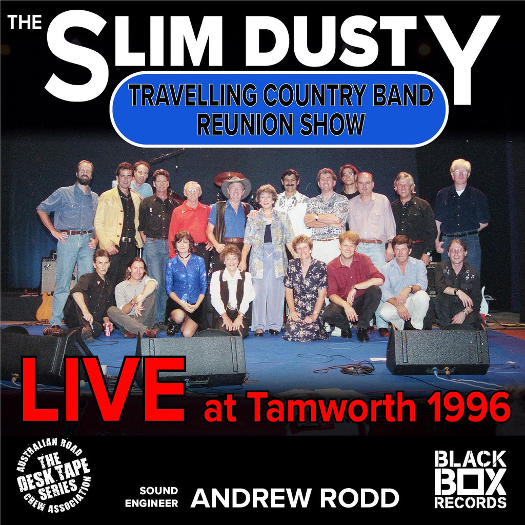The Slim Dusty Travelling Country Band Reunion Show, Live At Tamworth ...