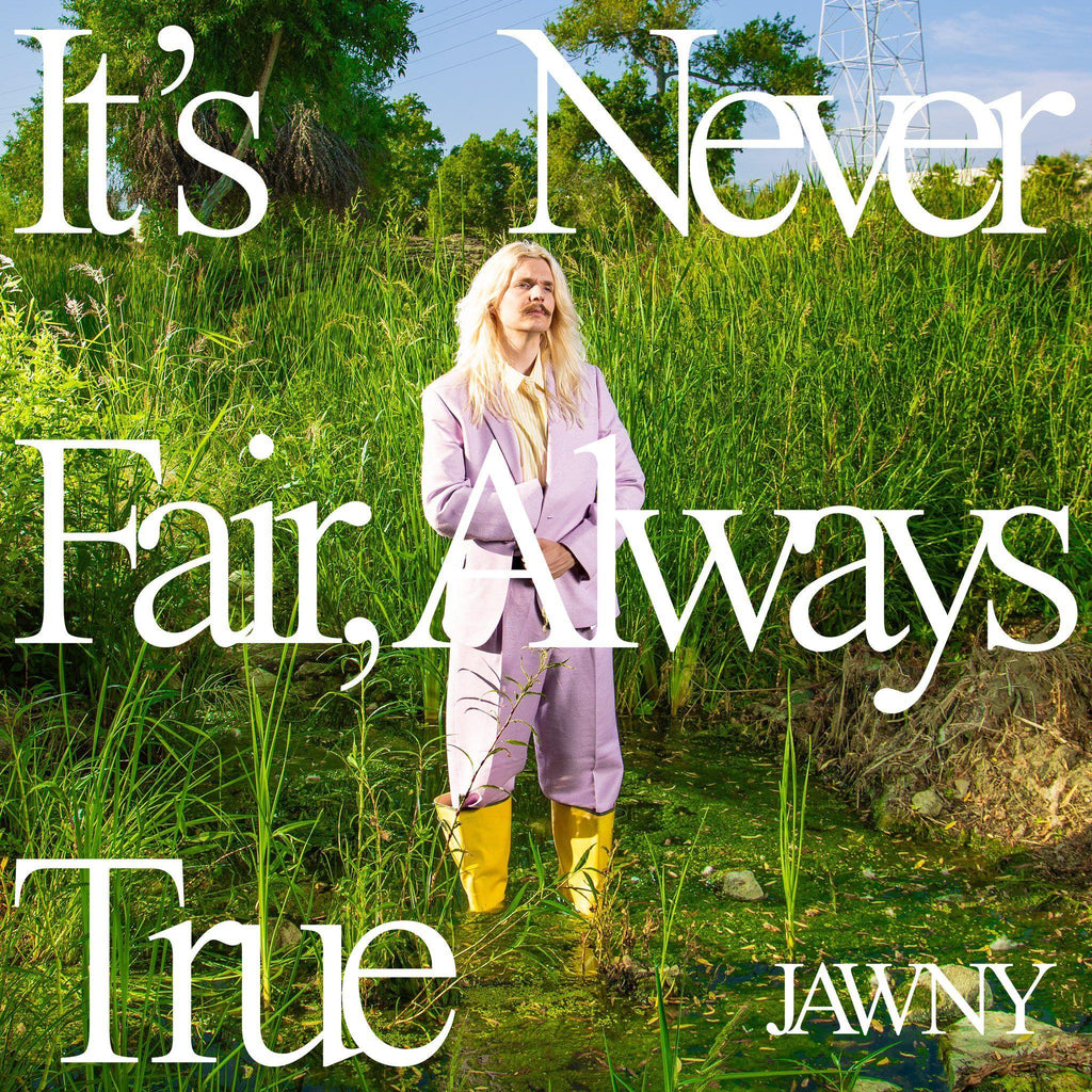 It's Never Fair Always True (Import) - JB Hi-Fi