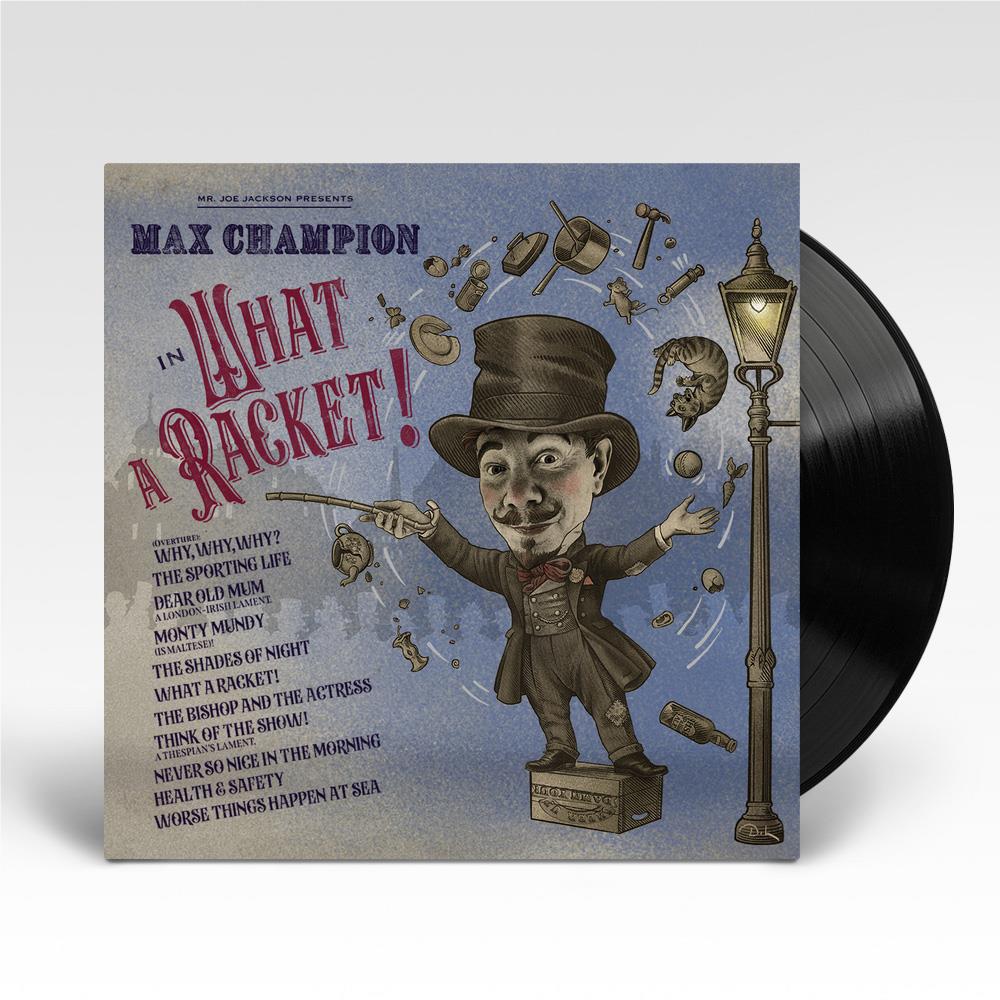 Mr. Joe Jackson Presents: Max Champion In 'What A Racket!' (Vinyl) - JB ...